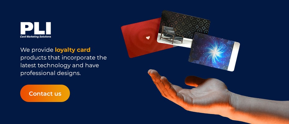7 Reasons a Loyalty Card Can Help Your Business - PLI